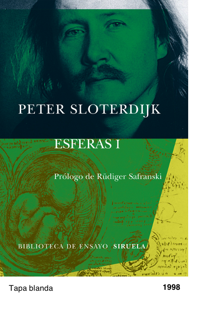 Burbujas. Esferas I: Microsferología – Peter Sloterdijk